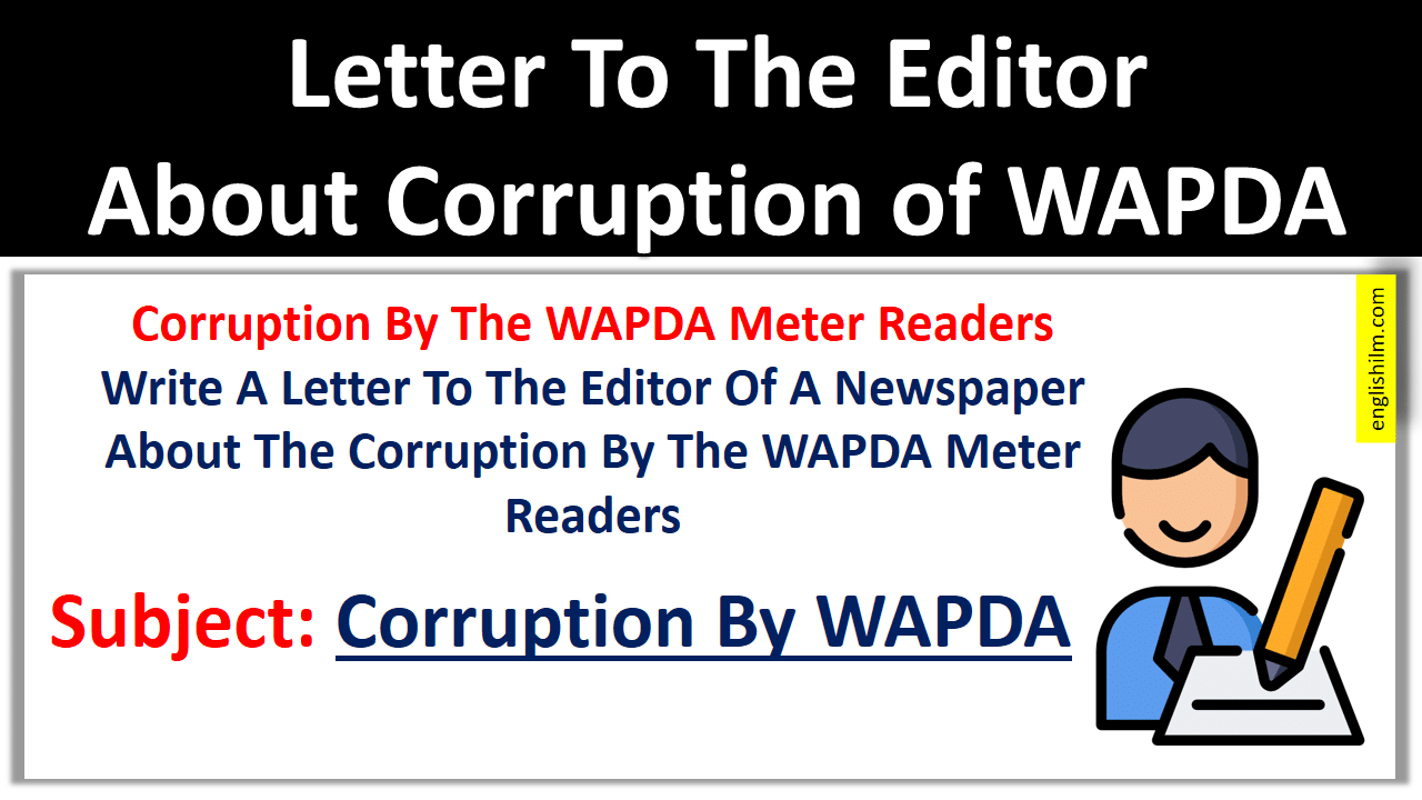 A Letter To The Editor About The Corruption By The WAPDA • Englishilm