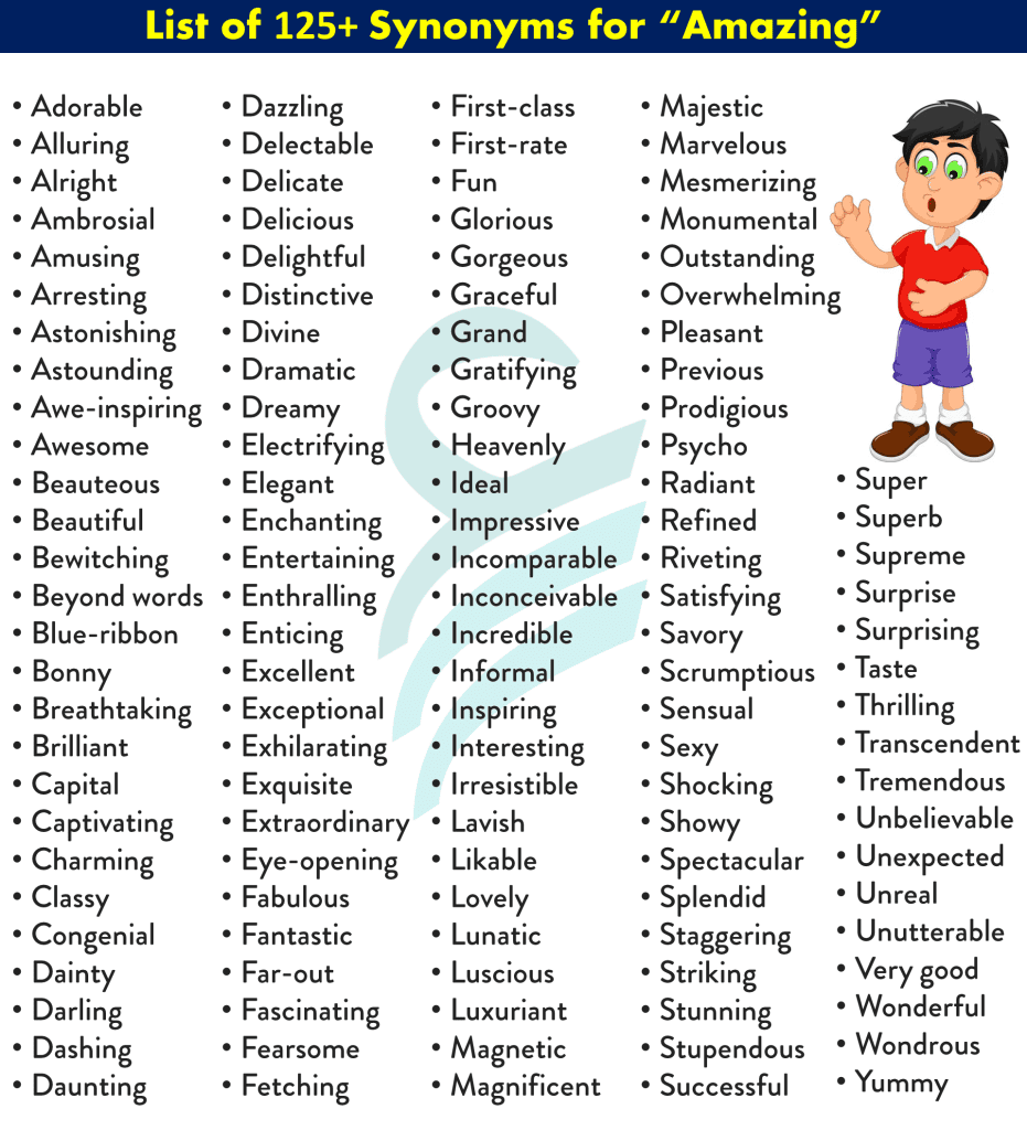 Other Words To Use Instead Of Amazing | Amazing Synonyms
